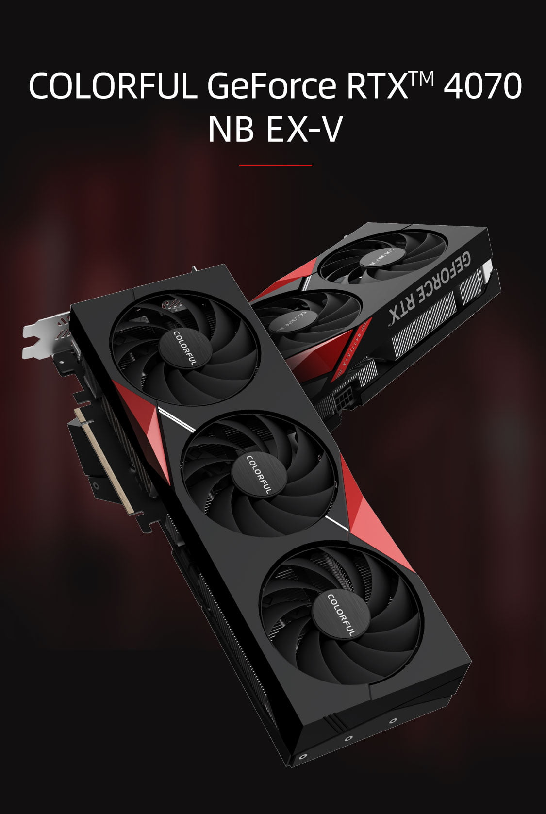 Card màn hình Colorful GeForce RTX 4070 NB EX-V Chính hãng