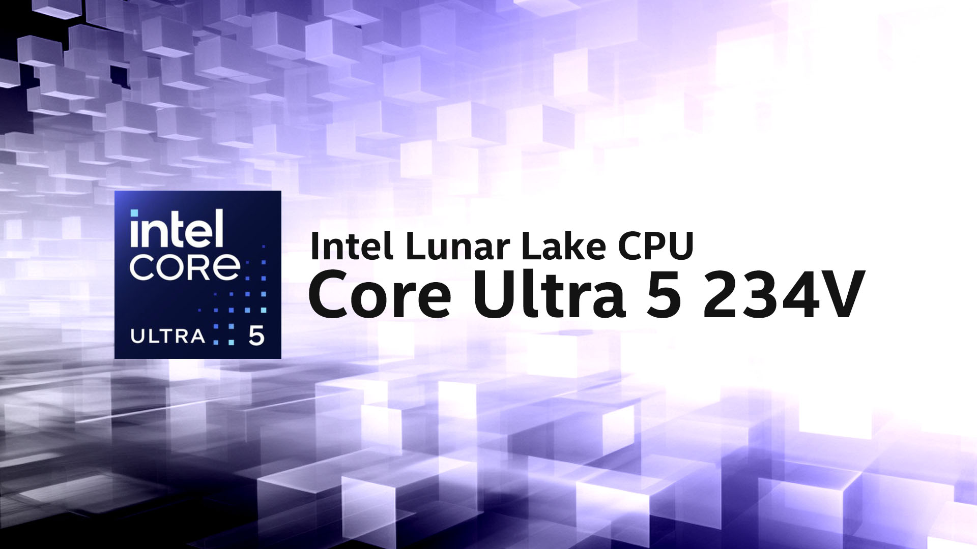 Lộ diện những thông tin đầu tiên về CPU Intel Lunar Lake Core Ultra 5 234V